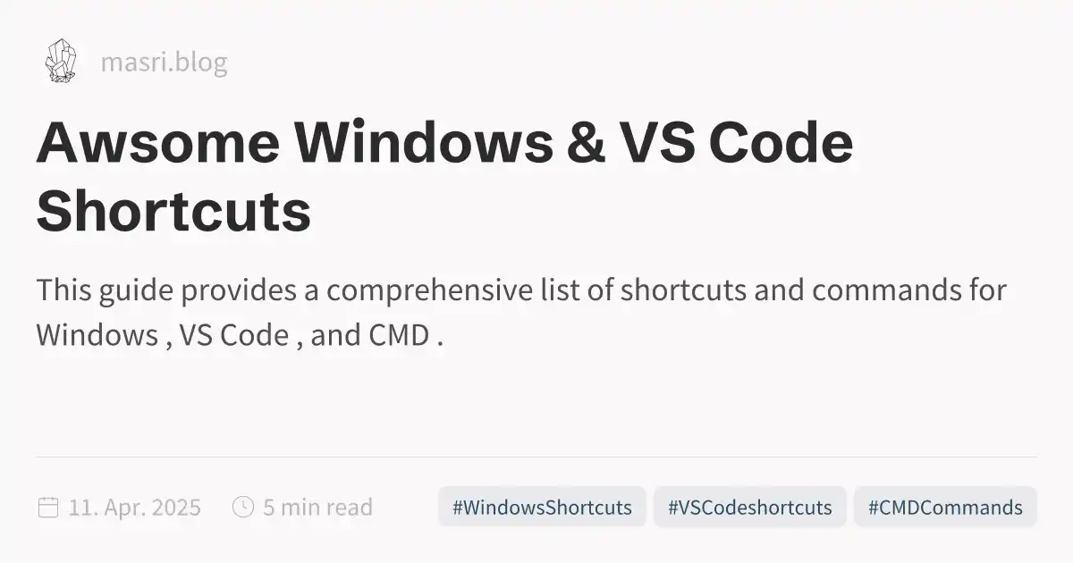 Awsome Windows & VS Code Shortcuts