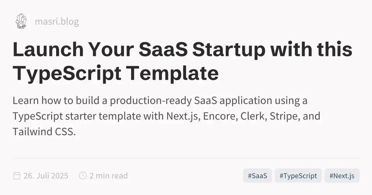 Launch Your SaaS Startup with this TypeScript Template