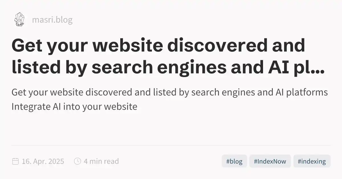 Get your website discovered and listed by search engines and AI platformsIntegrate AI into your ...